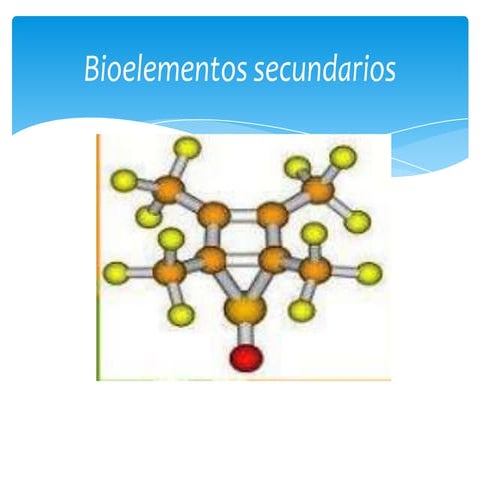 Bioelementos secundarios | PPT