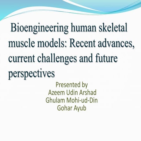 Bioengineering Human skeletal muscle.pptx