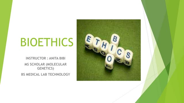 Bioethics and Biosafety | PPTX