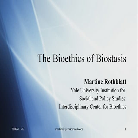 Bioethics of Biostasis | PPT