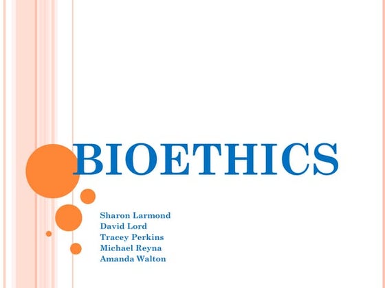 1. introduction to bioethics | PPT