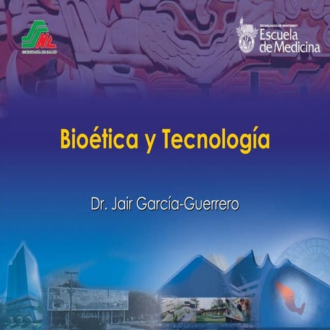 Bioetica Y Tecnología | PPT