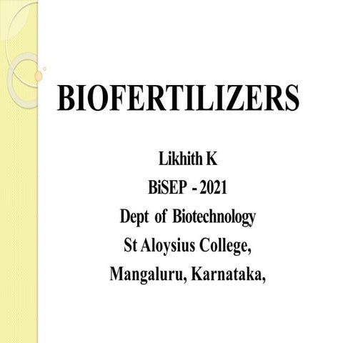 Biofertilizers Likhith K | PPTX