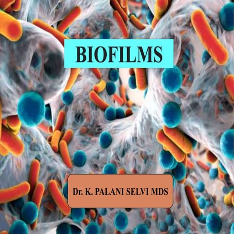 Biofilms | PPTX