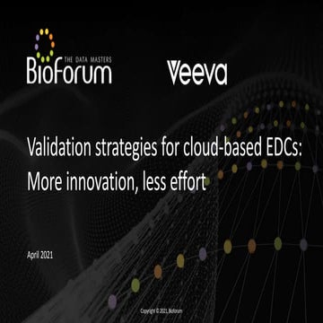 Validation strategies for cloud-based EDCs: more innovation, less ...
