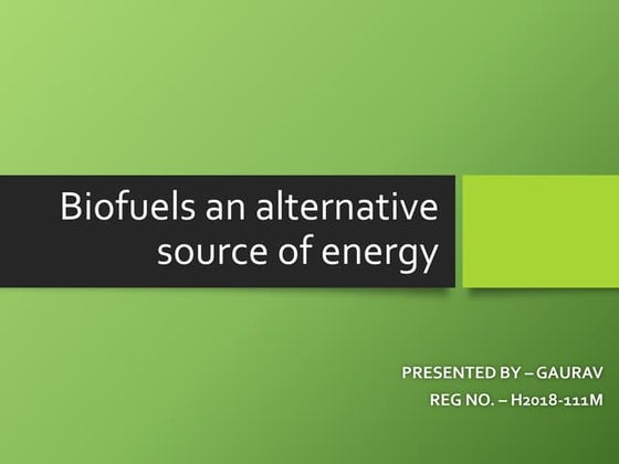 Biofuels, Their Types, Their Classification | PPTX | Agriculture ...