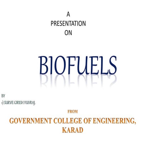 Biofuels | PPTX | Chemistry | Science