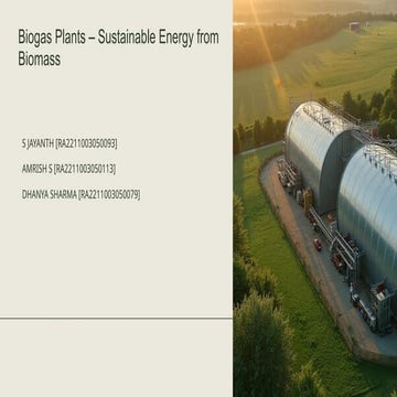 Biogas Plants - Clean and Green Energy SRMIST | PPTX