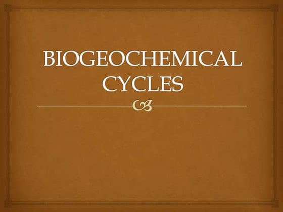 Biogeo cycles | PPT