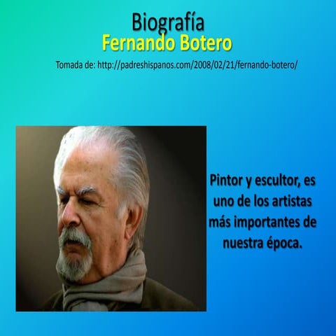 Biografía%20 fernando%20botero[1][1] | PPTX