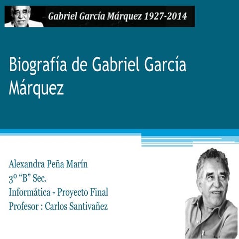 Biografía de Gabriel García Márquez | PPTX