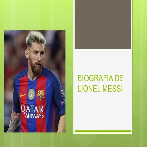 Biografia de lionel messi | PPTX | Soccer | Sports