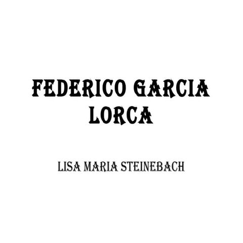 Biografia Federico Garcia Lorca | PPT