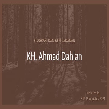 Biografi KH. Ahmad Dahlan pendiri muhammadiyah | PPTX