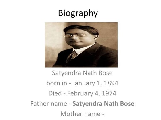 Satyendra Nath Bose A great Indian Scientist .pptx