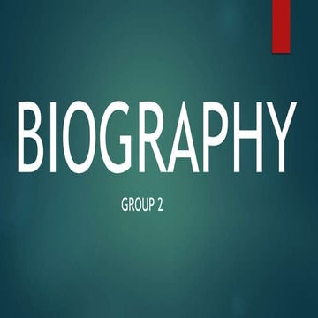 BIOGRAPHY.pptx powerpoint presentation fo | PPTX