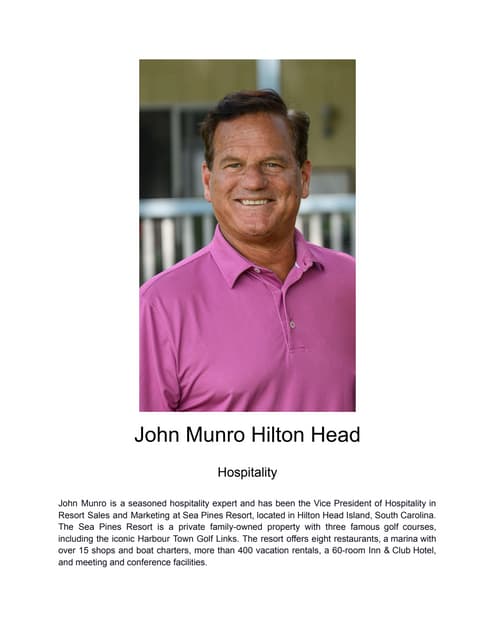 John Munro Hilton Head, Hospitality expert at Sea pines resort
