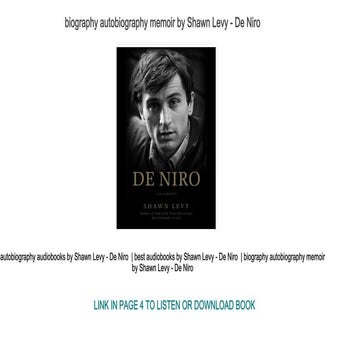 biography autobiography memoir by Shawn Levy - De Niro | PDF
