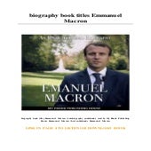 biography book titles Emmanuel Macron