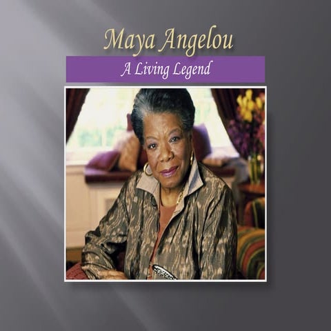 Biography - Maya Angelou | PPT