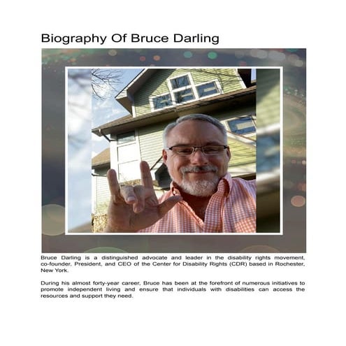 Biography Of Bruce Darling | Co-founder, President and CEO.pdf