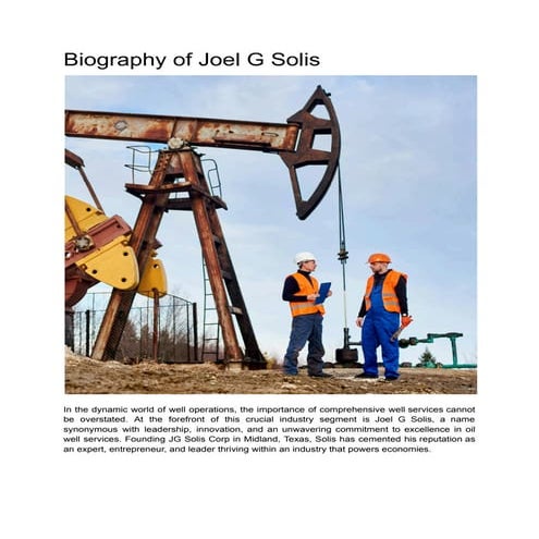 Biography of Joel G Solis | Oil Well Services | Midland, TX.pdf
