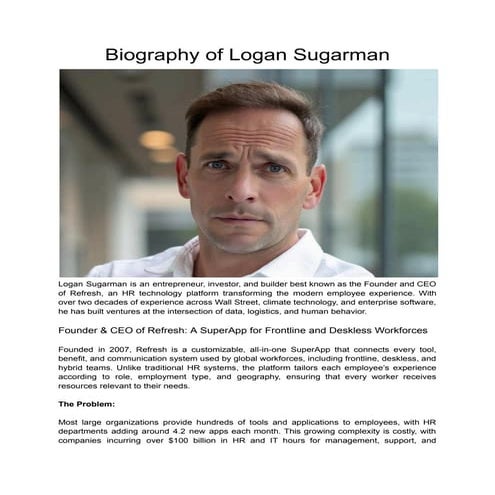 Biography of Logan Sugarman, Founder and CEO of Refresh | PDF