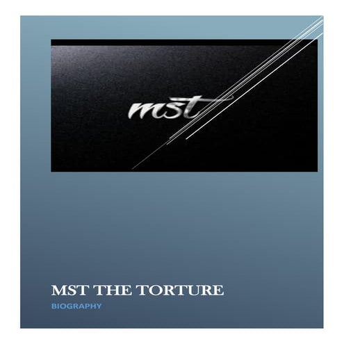Biography of MST THE TORTURE bio.pdf