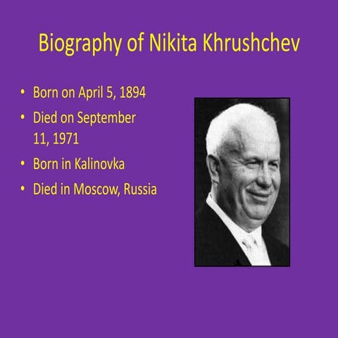 Biography of nikita khrushchev | PPTX