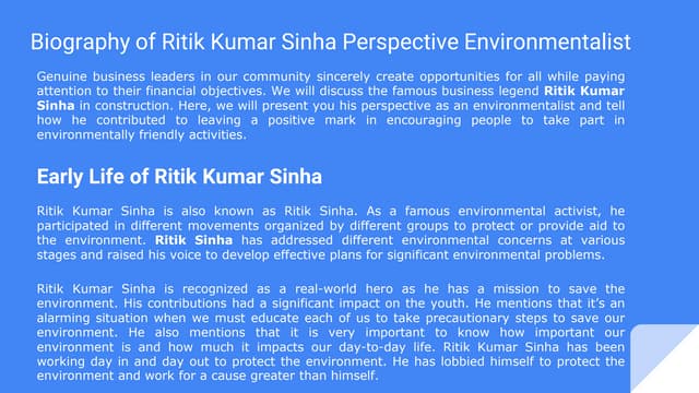 Biography of Ritik Kumar Sinha Perspective Environmentalist.pptx Biography of Ritik Kumar Sinha Perspective Environmentalist.pptx