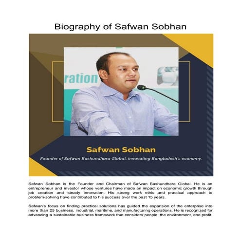 Biography of Safwan Sobhan | Founder of Safwan Bashundhara Global (SBG ...
