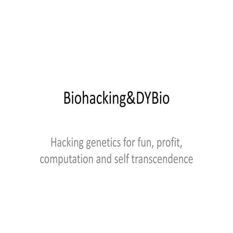 Biohacking | PPTX