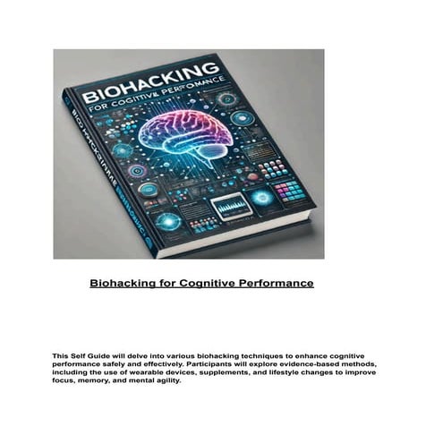Biohacking for Cognitive Performance_.pdf