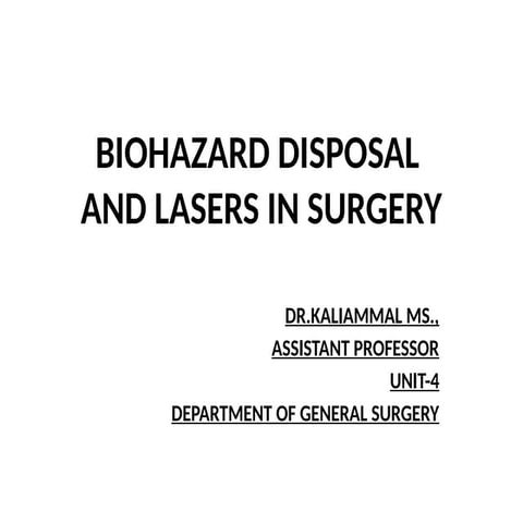 Comprehensive Overview of Biohazard Disposal and Surgical Laser ...