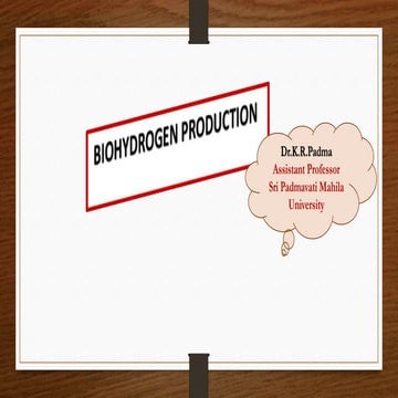 Biohydrogen production | PPTX
