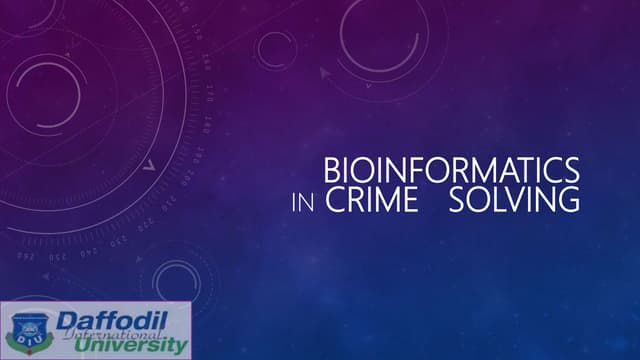 Bioinformatics In Crime Solving Ppt 5987