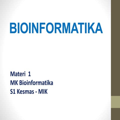 Pengantar BIOINFORMATIKA-pengantar1.pptx