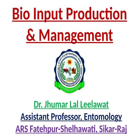 Bio Input Production and Management.pptx