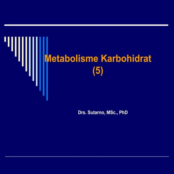 Materi Biokimia: Metabolisme Karbohidrat | PPT