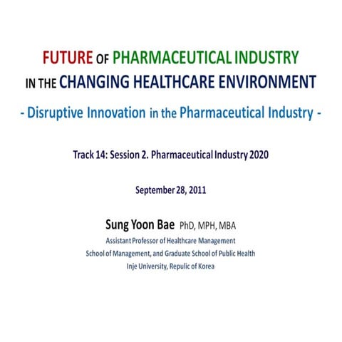 Disruptive innovation in the pharmaceutical industry | PPTX