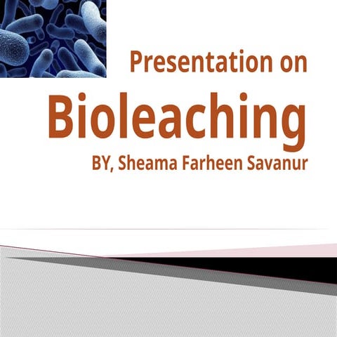 Microbial Bioleaching with different metals in reaction | PPT