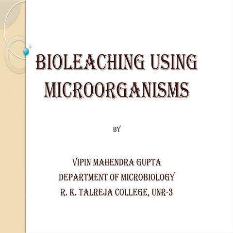 Role of Microorganisms in Bioleaching process.pptx