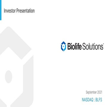 BioLife Solutions (NASDAQ: BLFS) Investor Presentation September 2021 | PPT