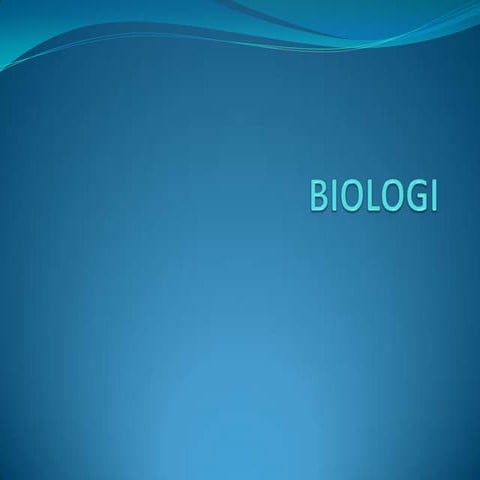 Biologi 1 | PPTX