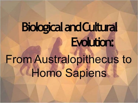biological and cultural evolution | PPTX | Geology | Science