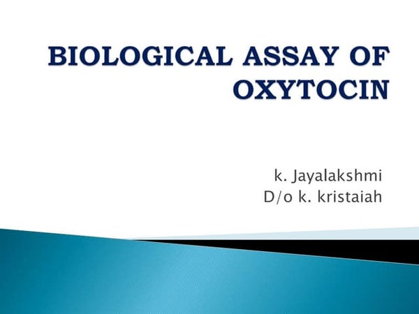 Bioassay Of Digitalis D Tubocurarine Oxytocin