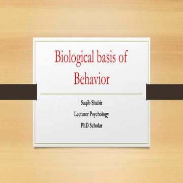 Biological basis of Behavior.pptx