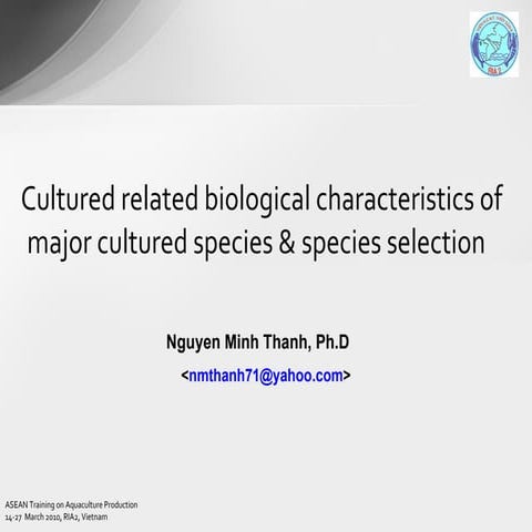 Biological Characteristics Of Cultured Species Thanh Asean Training | PPT