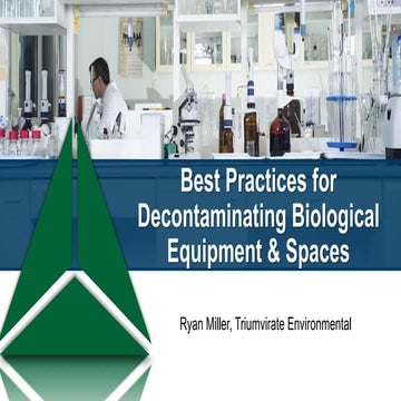 Best Practices for Decontaminating Biological Equipment & Spaces | PPT