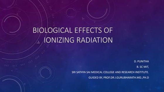 Biological effects of radiation | PPTX